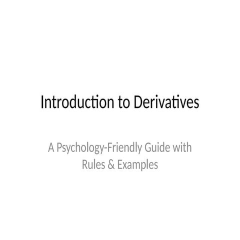 Easy Derivatives_4-_Psychology_Students_ | PPTX