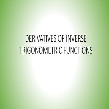 Derivatives of inverse trig functions | PPT