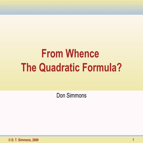 Deriving the quadratic formula | PPT