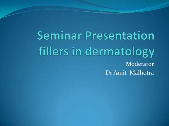Dermal fillers | PPT