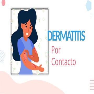 DERMATITIS_POR_CONTACTO Dermatosis inflamatoria, aguda o crónica que se ...
