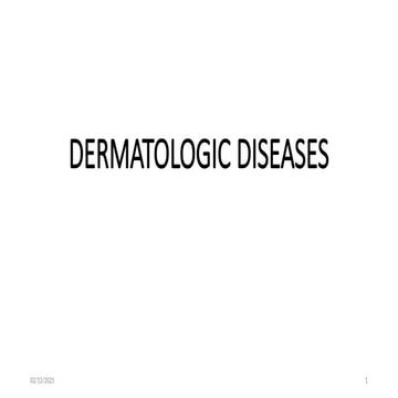 Dermatologic disease 1 pptx | PPTX