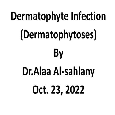 Dermatophyte infection (2).pptx | Skin and Dermatology | Diseases and ...