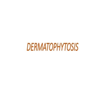 Dermatophytes:Microsporum, Trichophytom, Epidermophyton | PDF