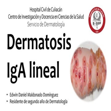 Dermatosis IgA Lineal (Enfermedad por IgA lineal) | PPTX