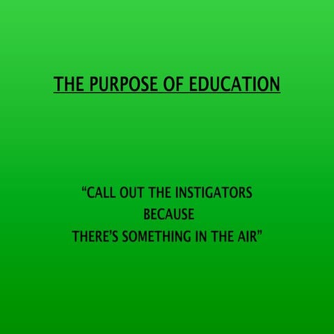 Dermot Allen - The Purpose of Education | PDF