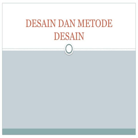 Desain dan Metode Desain SMK Muh 9 Gambiran.pptx