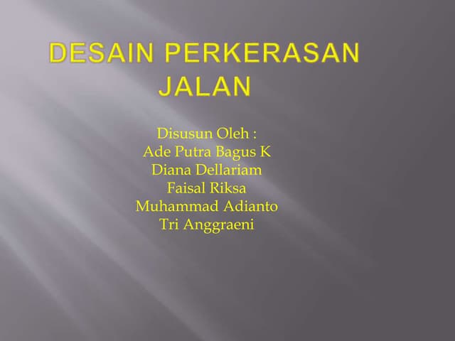 Desain Kontruksi Perkerasan Jalan | PPT