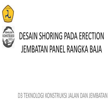 DESAIN SHORING PADA ERECTION JEMBATAN PANEL RANGKA BAJA.pdf