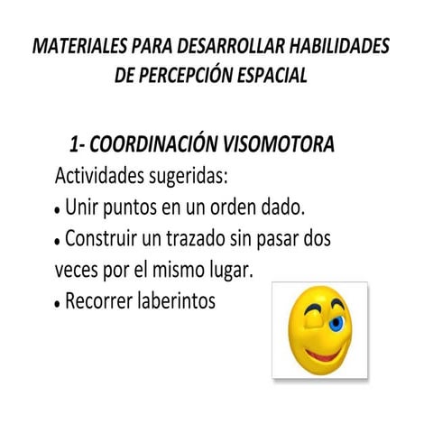 Habilidades perceptivomotrices visuales | PPTX