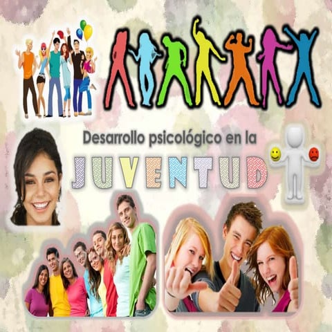 Desarrollo psicológico de la juventud | PPTX