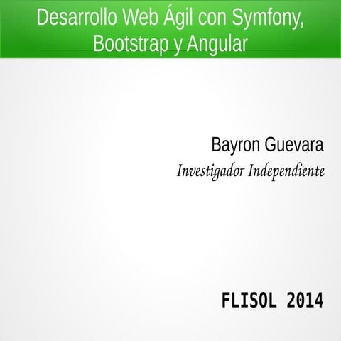 Desarrollo Web Ágil Con Symfony Bootstrap Y Angular Ppt 2472