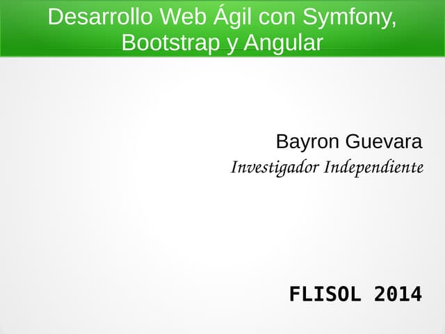 Desarrollo Web Ágil Con Symfony Bootstrap Y Angular Ppt 2472