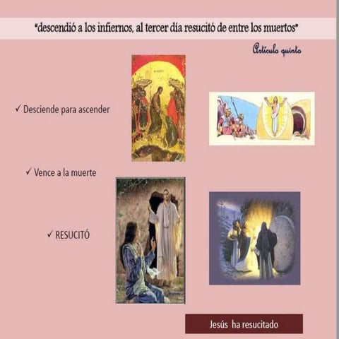 Descendio a los infiernos al 3er. dia resucito de entre lo muertos | PPTX