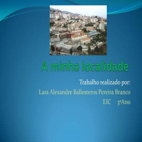 À Descoberta da minha localidade | PPTX
