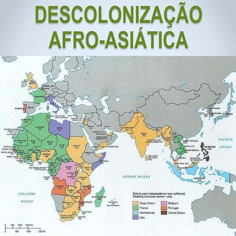 Descolonização da Ásia e da África | PPT