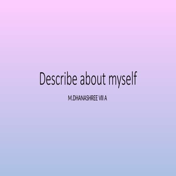 Describe about myself my routine .pptx