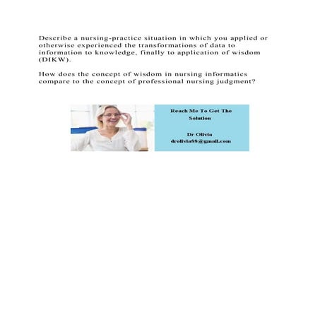 Describe a nursing-practice situation in which you applied or otherw.docx