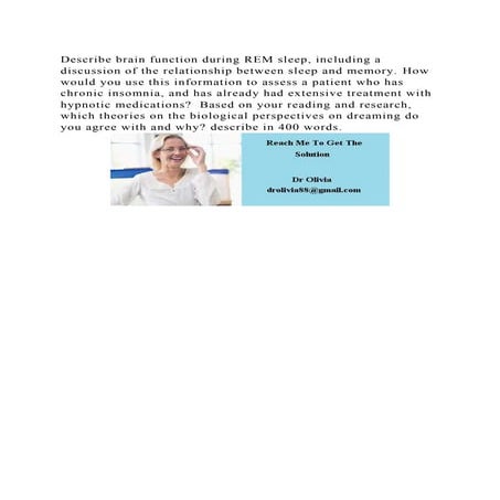 Describe brain function during REM sleep, including a discussion of .docx