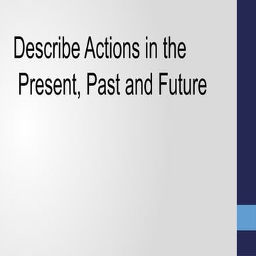 Describe Events in the Past and Futureweek 5.pptx