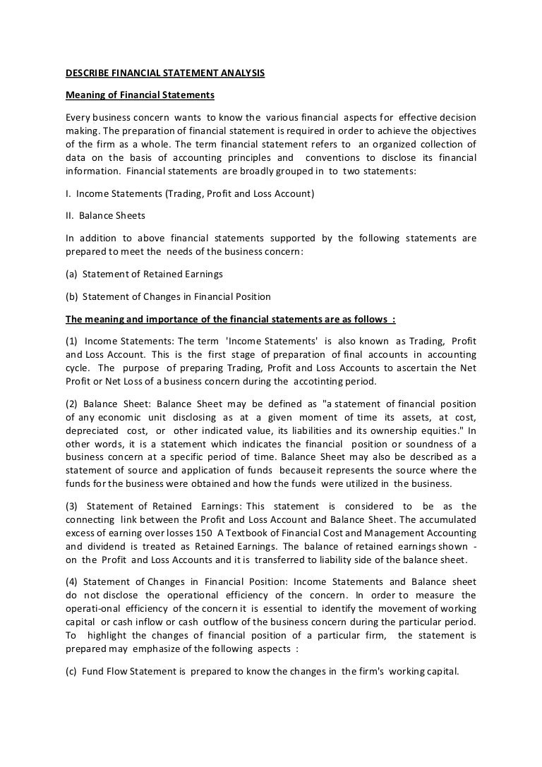 Describe financial statement analysis Describe financial statement analysis