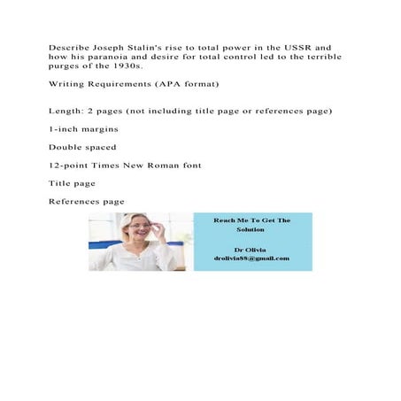Describe Joseph Stalins rise to total power in the USSR and how his.docx
