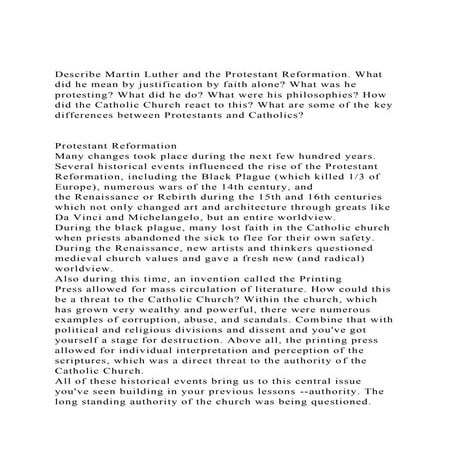 Describe Martin Luther and the Protestant Reformation. What did .docx