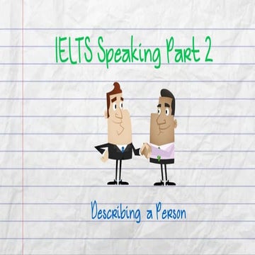IELTS Speaking Part 2 Describe People | PDF