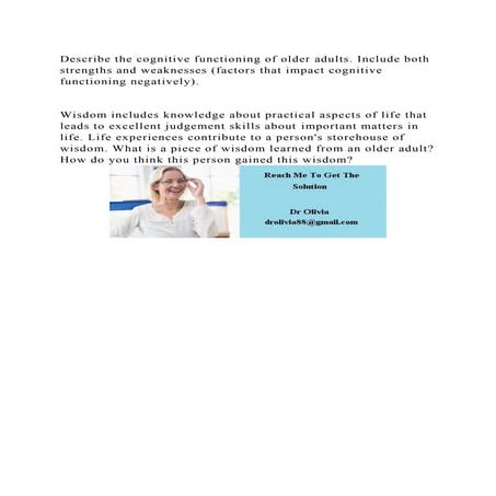 Describe the cognitive functioning of older adults. Include both str | DOCX
