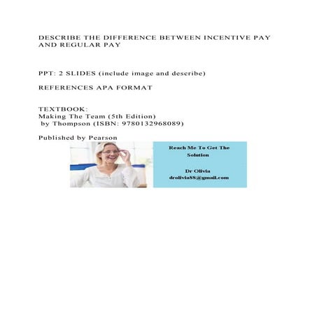DESCRIBE THE DIFFERENCE BETWEEN INCENTIVE PAY AND REGULAR PAY.docx