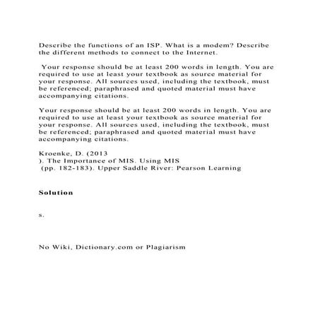 Describe the functions of an ISP. What is a modem Describe the di.docx