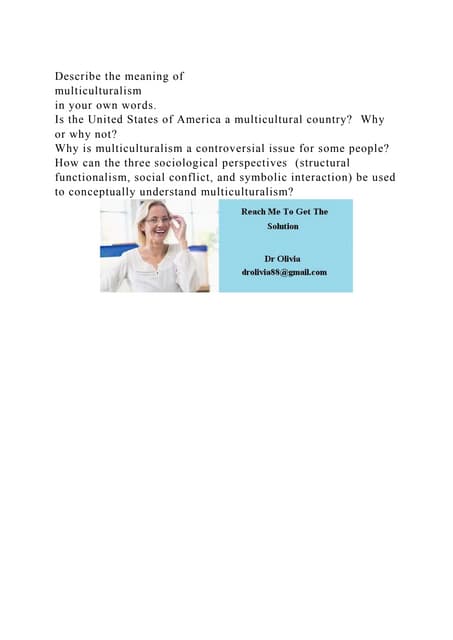 Describe The Meaning Of Multiculturalism In Your Own Words Is docx describe-the-meaning-of-multiculturalism-in-your-own-words-is-docx
