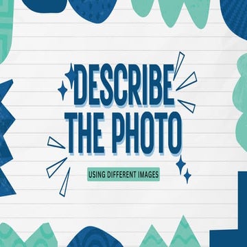 describe the photo using as many vocab words | PDF
