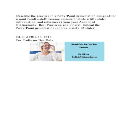 Describe the practice in a PowerPoint presentation designed for a jo.docx