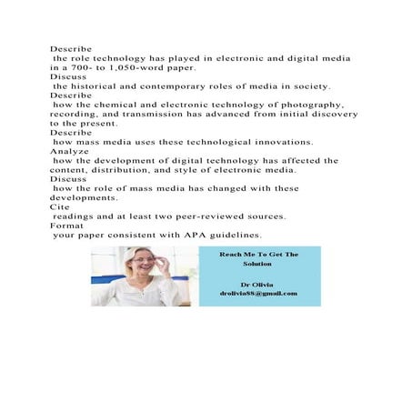 Describe the role technology has played in electronic and digital .docx