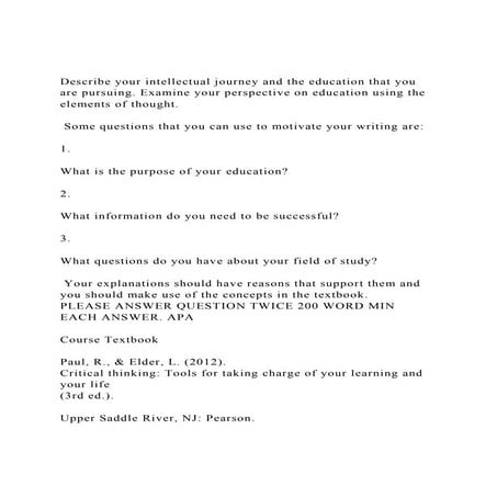 Describe your intellectual journey and the education that you ar.docx