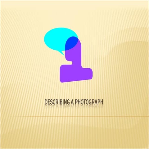 Describing a picture | PPT