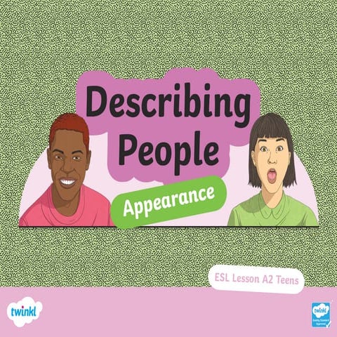 Describing-People-Appearance-Teens-A2.pptx