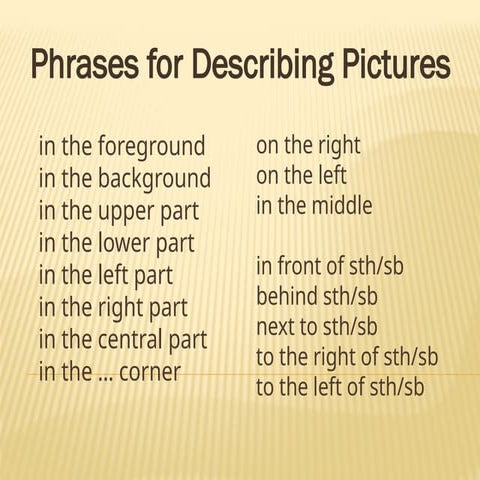 Phrases for describing- pictures. pptx | PPTX