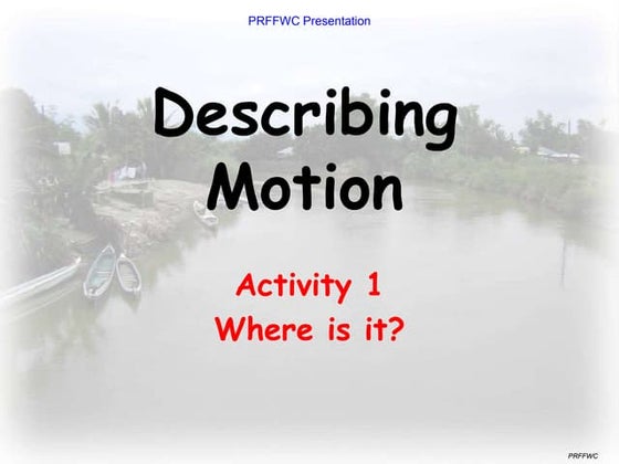 Module 1- -describing-motion | PPT