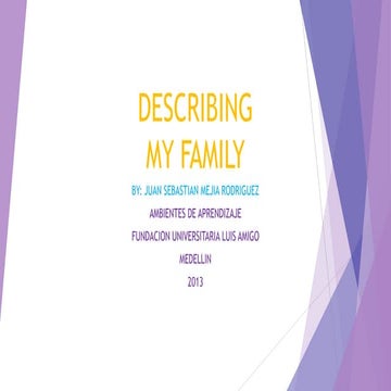 Describing my family | PPTX | Education