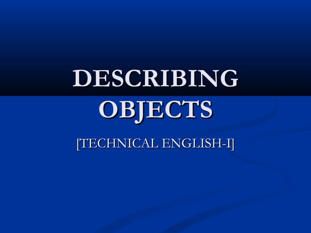 Describing Technical Object | PPTX