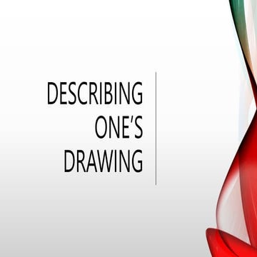 Describing One’s Drawing.pptx