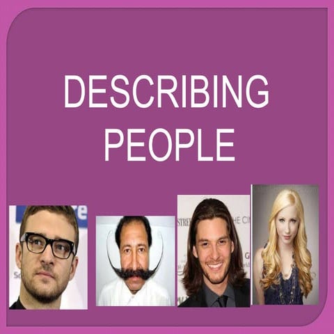 Describing people | PPTX | Hair Care | Beauty