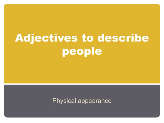 Adjectives describing appearance and personality | PPT