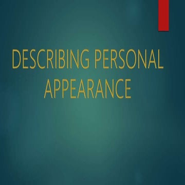 DESCRIBING PERSONAL APPEARANCE.pptx