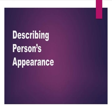 Describing Person’s Appearance in english | PPTX | Beauty | Style & Fashion