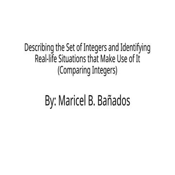 MATH 6 Q2 WEEK 7, describing set of integers | PPTX