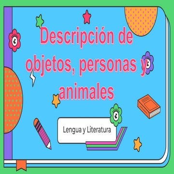 Descripción de objetos, personas y animales | PPTX