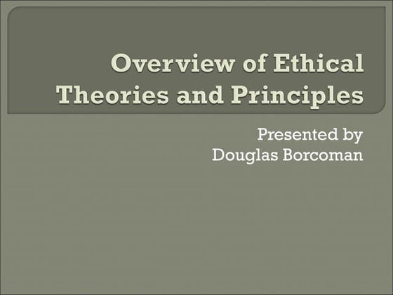 Introduction To Ethics & Ethical Principles | PPT